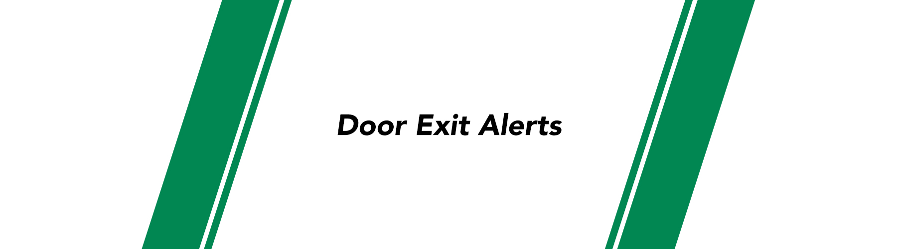 Door Exit Alerts | Smart Caregiver